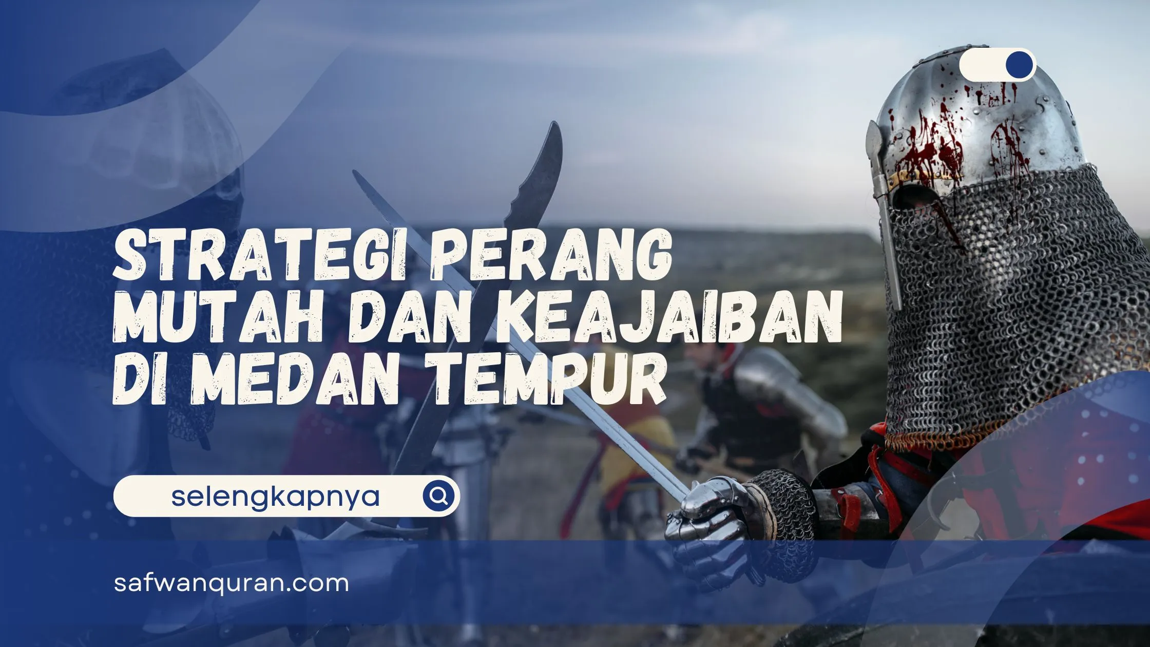 Strategi Perang Mutah dan Keajaiban di Medan Tempur